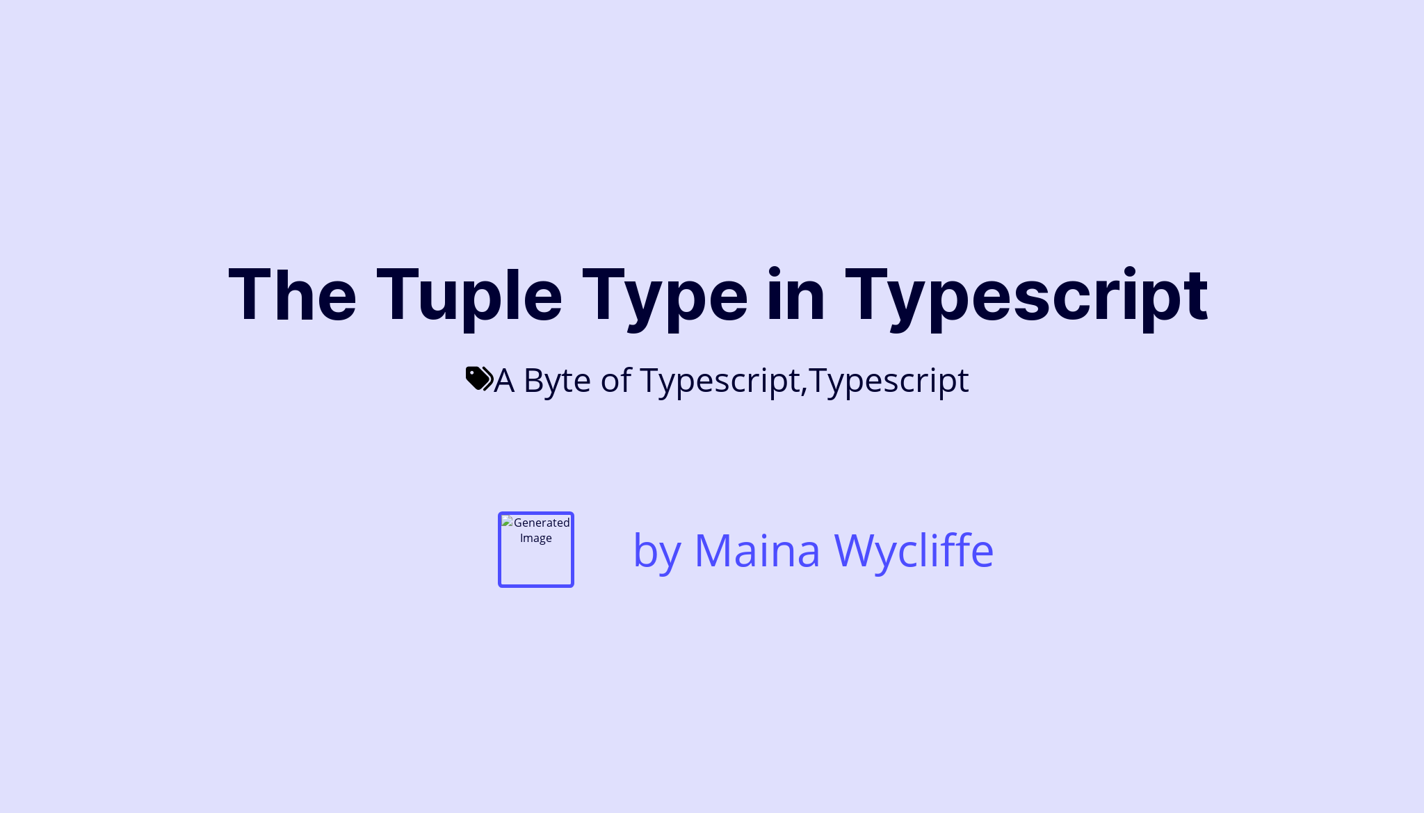 The Tuple Type in Typescript | Maina Wycliffe
